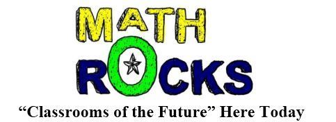 Math Rocks-Classrooms of the Future | Middle School